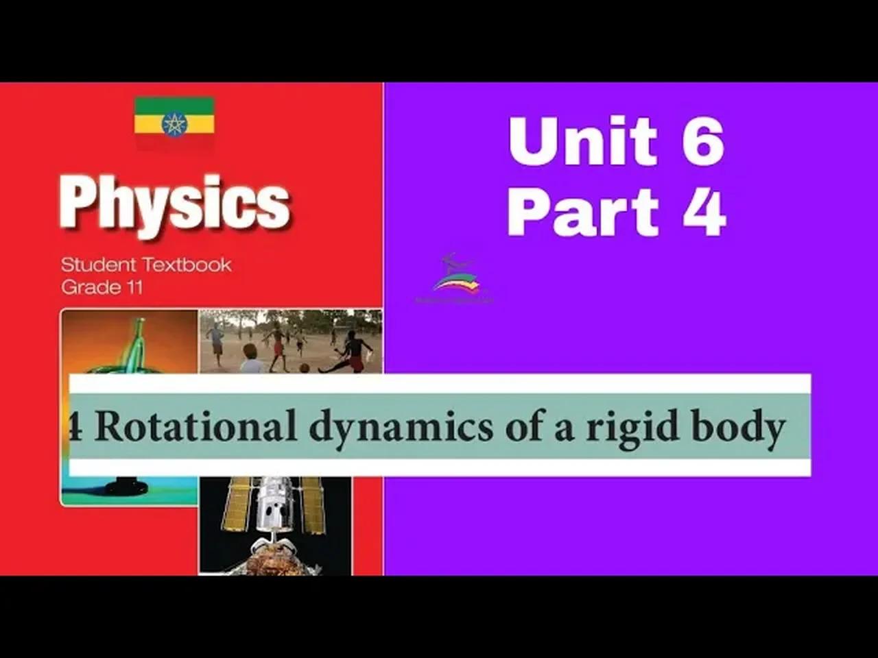 Ethiopian Grade 11 Physics Unit 6 p_4 rotational dynamics