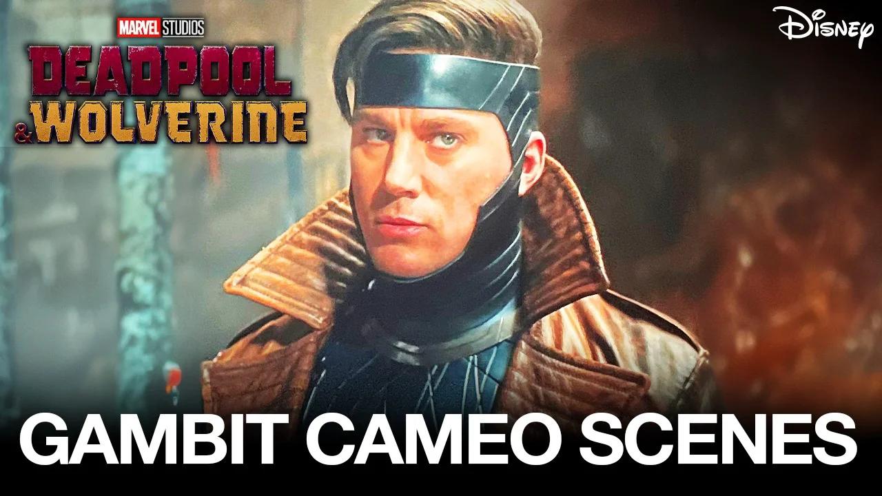 Deadpool & Wolverine (2024) | GAMBIT Cameo Scenes | Channing Tatum ...
