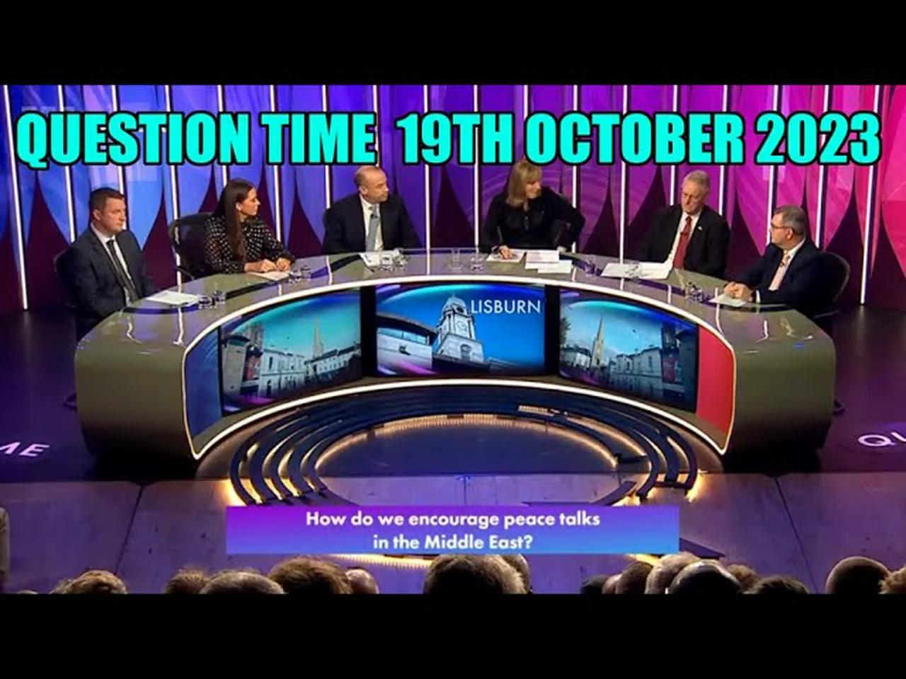Question Time Live From Lisburn in Northern Ireland 19th October 2023