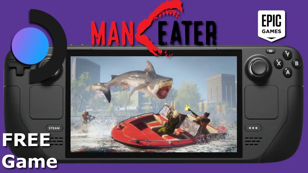 Steam Deck Gameplay - ManEater Epic Games - SteamOS - Free Epic Game