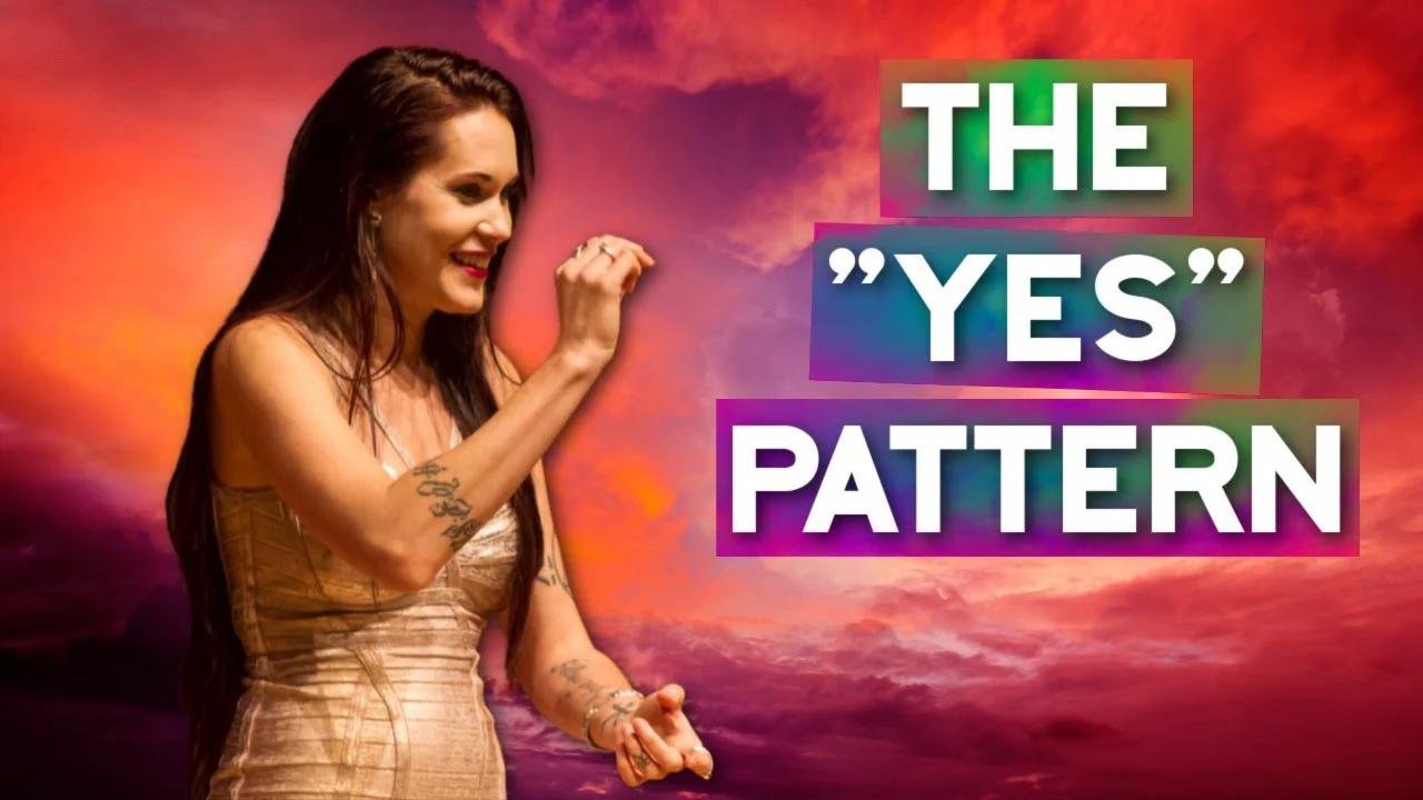 What Is The "Yes Pattern" In Relationships? By Teal Swan