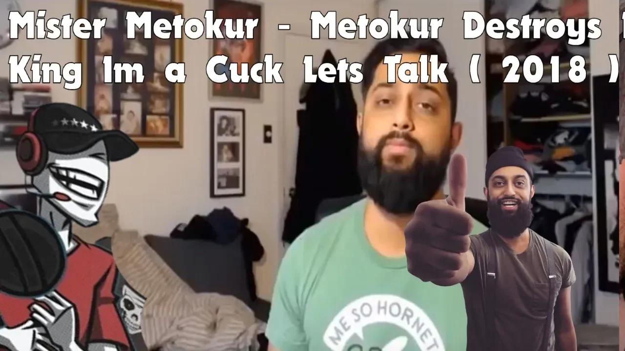Mister Metokur - Metokur Destroys Bunty King 'I'm a Cuck Let's Talk ...