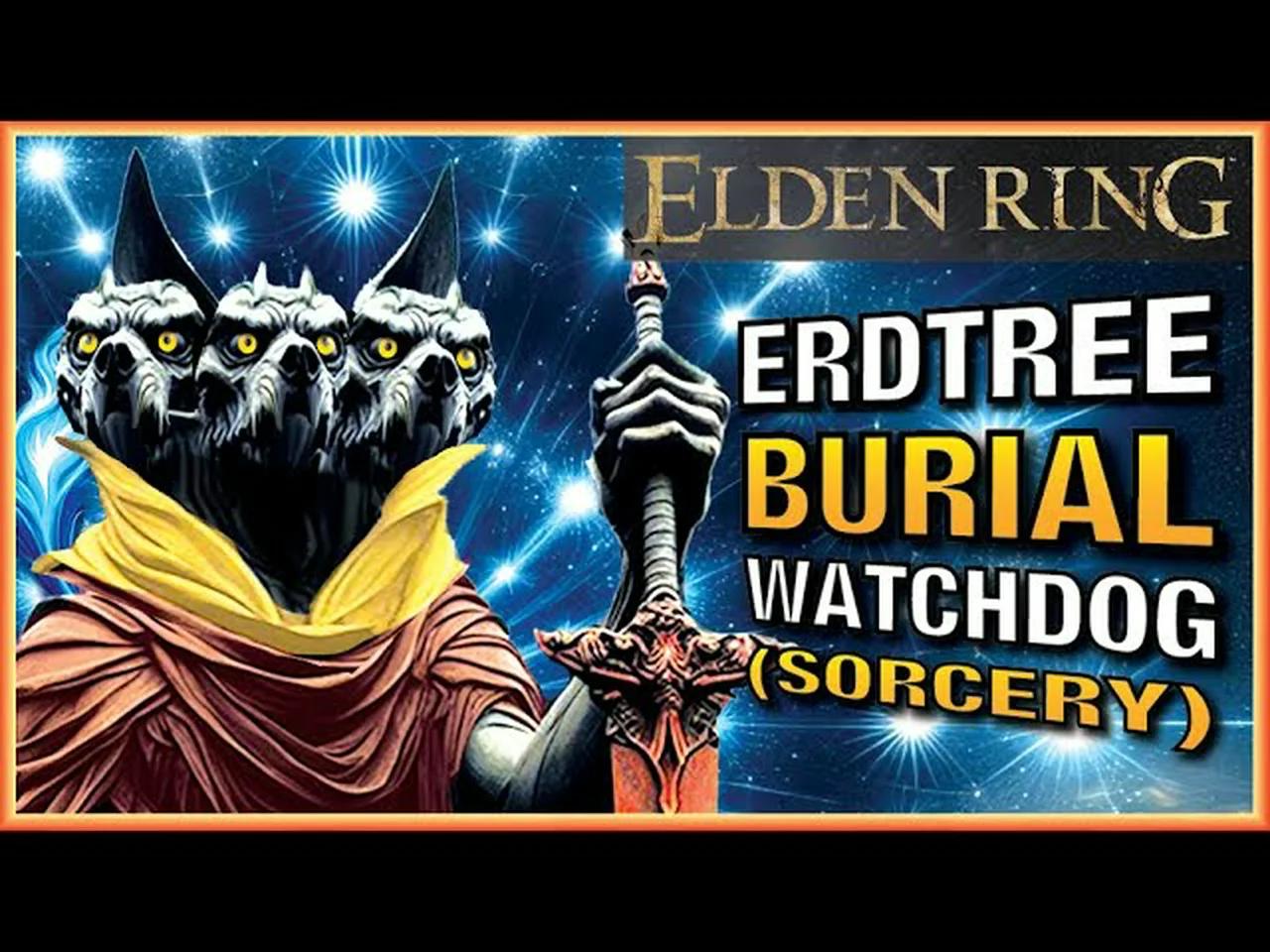 Erdtree Burial Watchdog Sorcery build! - Elden Ring Boss Series # ...