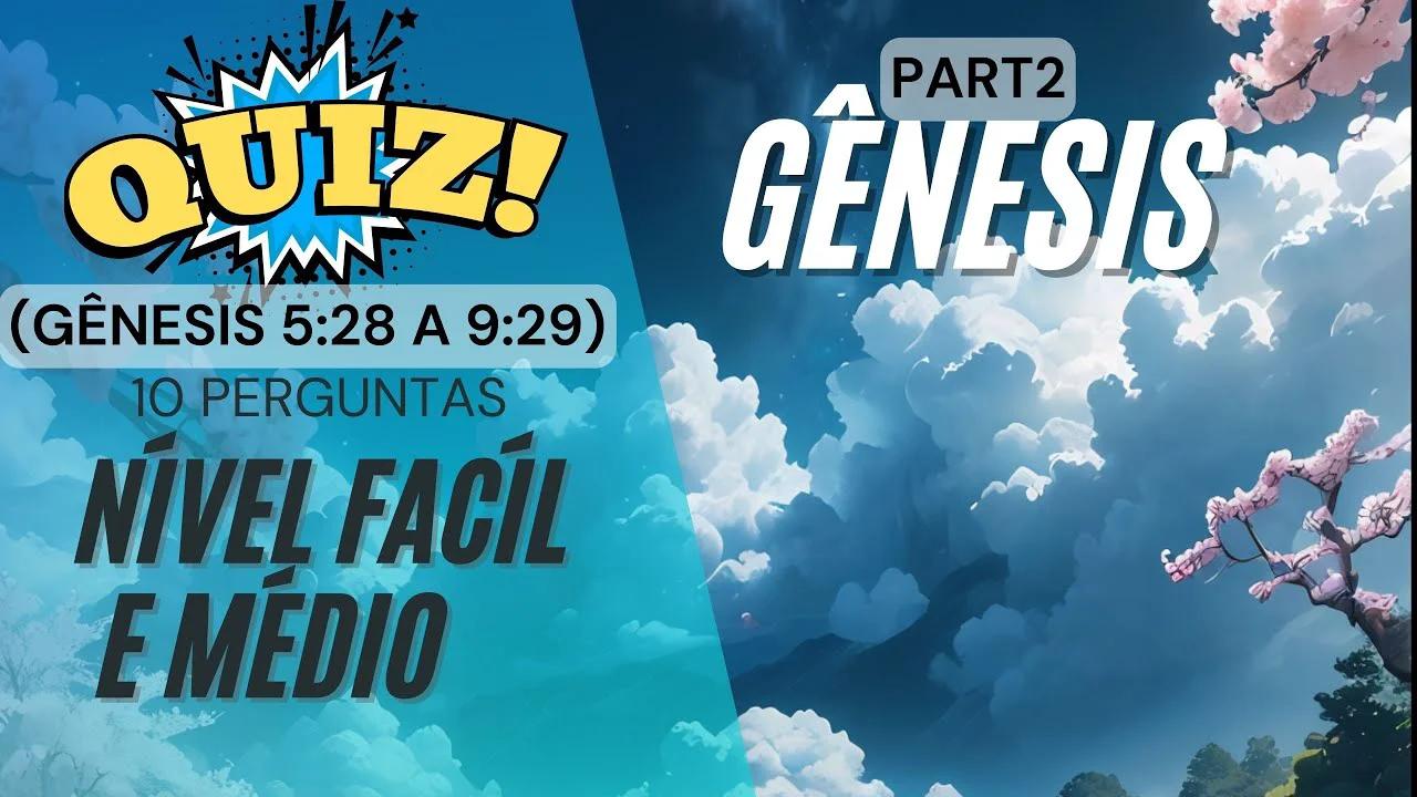 Gênesis part2 Quiz Bíblico com perguntas e respostas