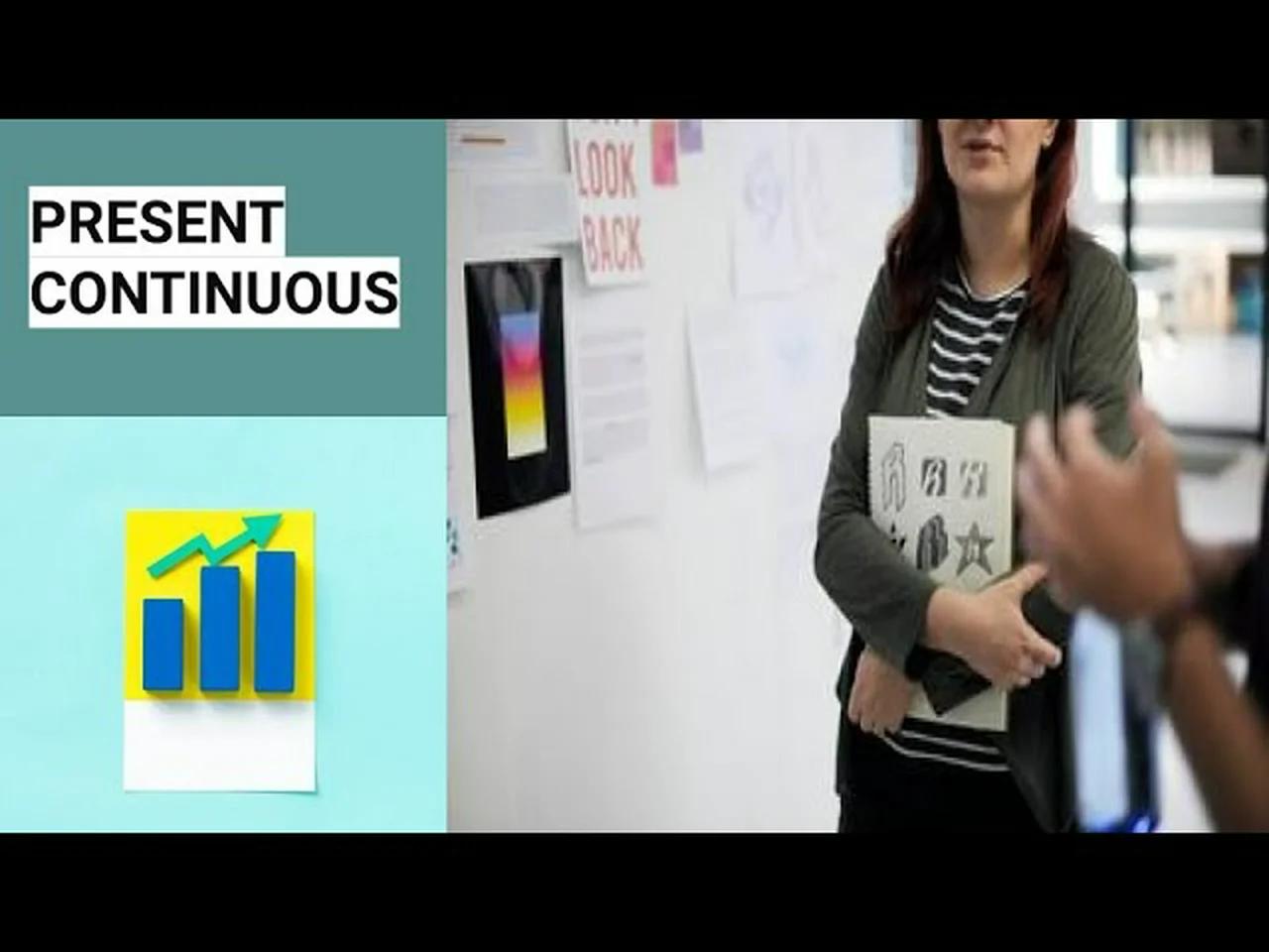 Learn English Tenses: PRESENT CONTINUOUS (PRESENT PROGRESSIVE) Tense ...