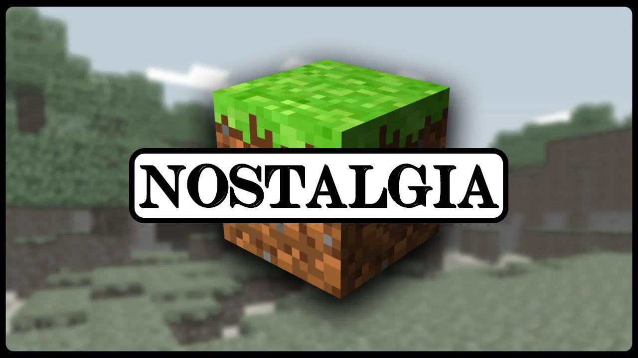 Why is Minecraft so Nostalgic?