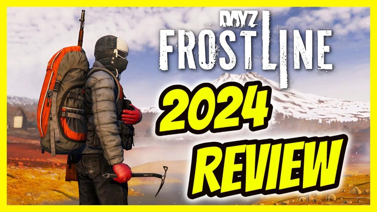 DayZ 2024 REVIEW! Is DayZ Frostline WORTH IT? Updated Review!