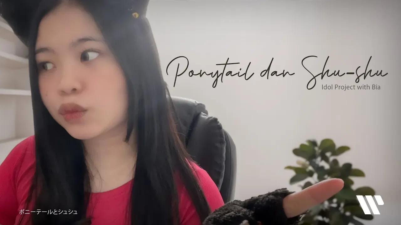 JKT48 - Ponytail dan Shu shu (Cover) by Idol Project