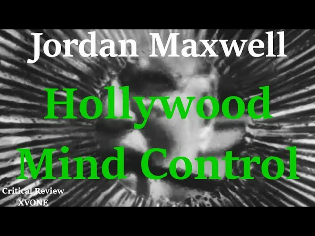 Jordan Maxwell - Hollywood Mind Control