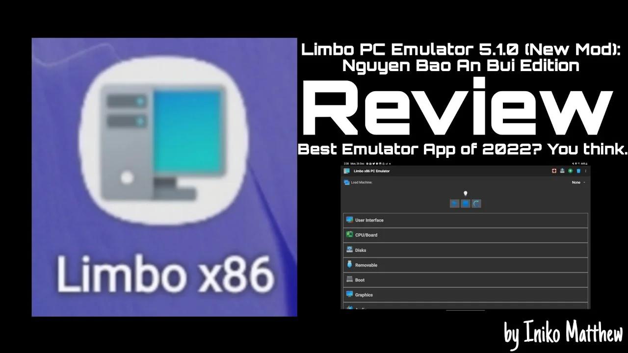 Limbo PC Emulator 5.1.0 (New Mod): Nguyen Bao An Bui Edition | Review | 2023