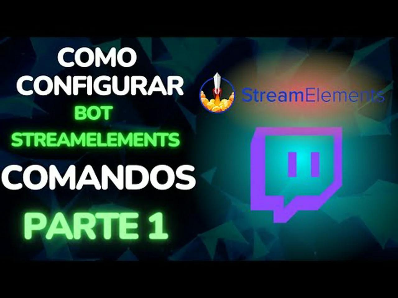 Como configurar comandos do bot Streamelements na Twitch parte 01