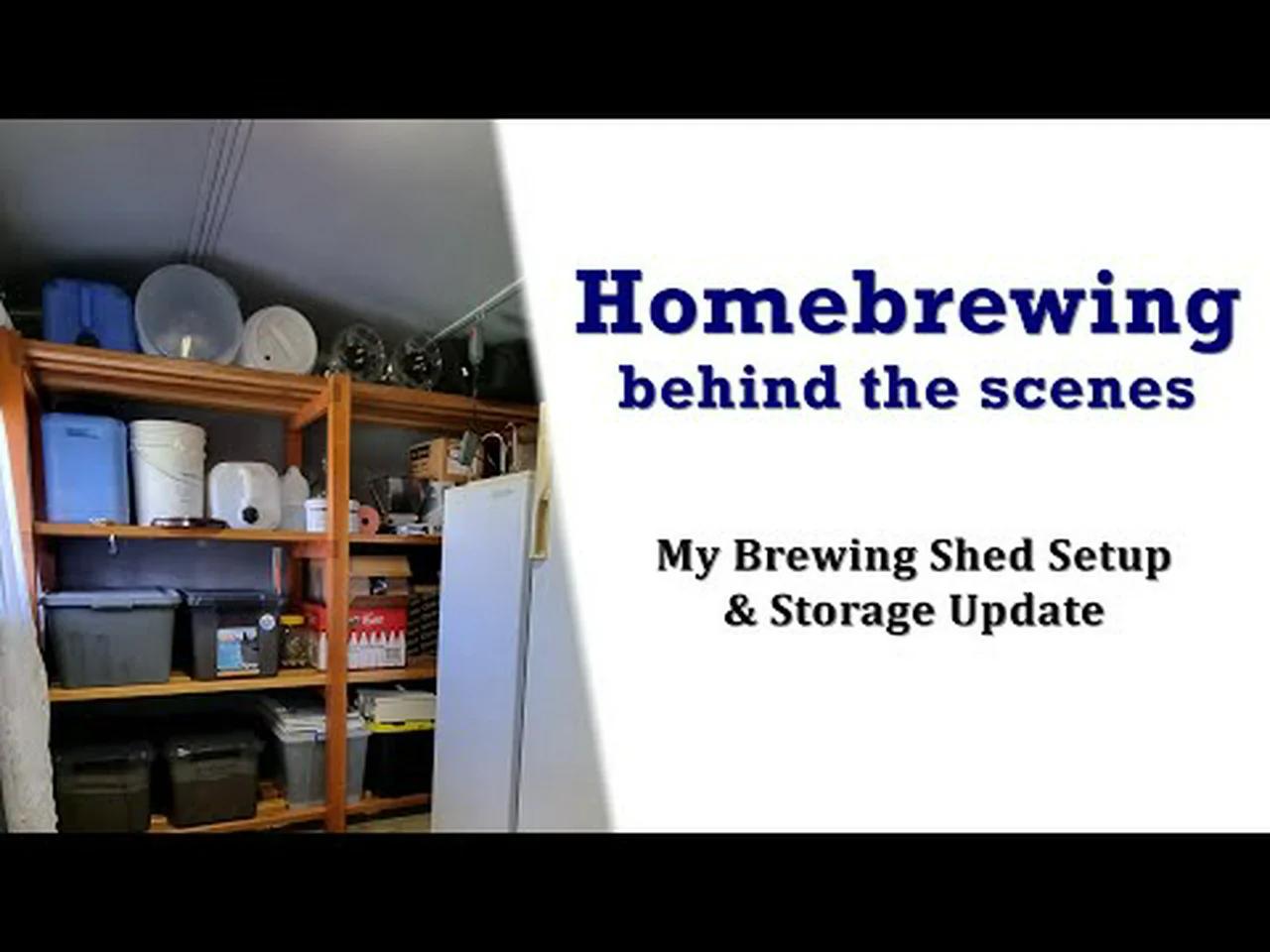 Homebrewing Behind the Scenes Ep:3 | My Brewing Shed & Storage Upgrade