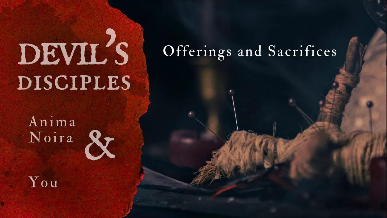 Offerings and Sacrifices We Make to the Spirits