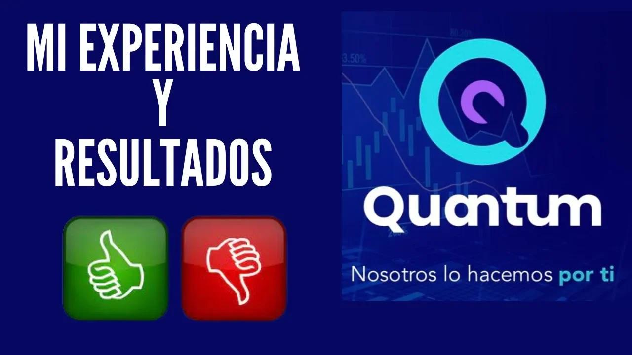 Quantum Mi Experiencia Y Resultados