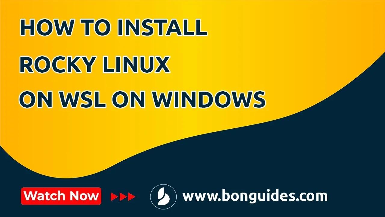 How to Install Rocky Linux in WSL in Windows | Run Rocky Linux on Windows WSL