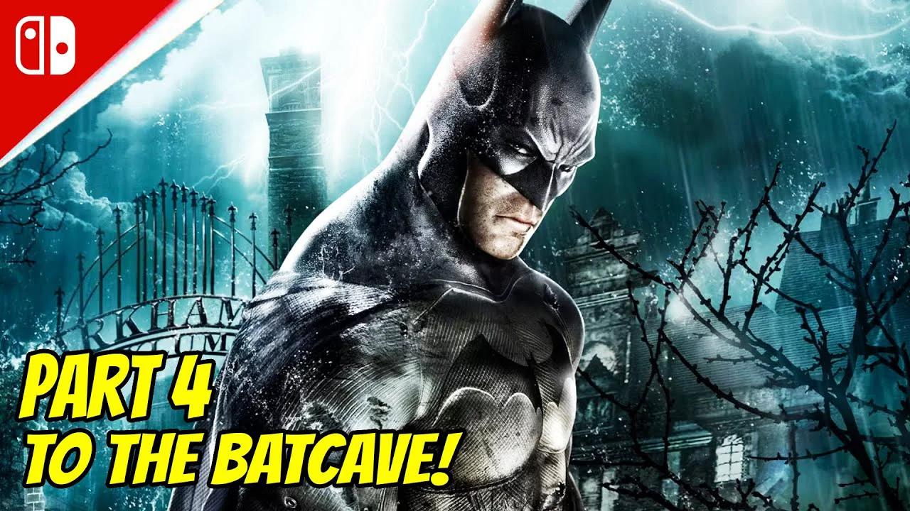 BATMAN ARKHAM ASYLUM PART 4 | Caves & Arkham Mansion NINTENDO SWITCH