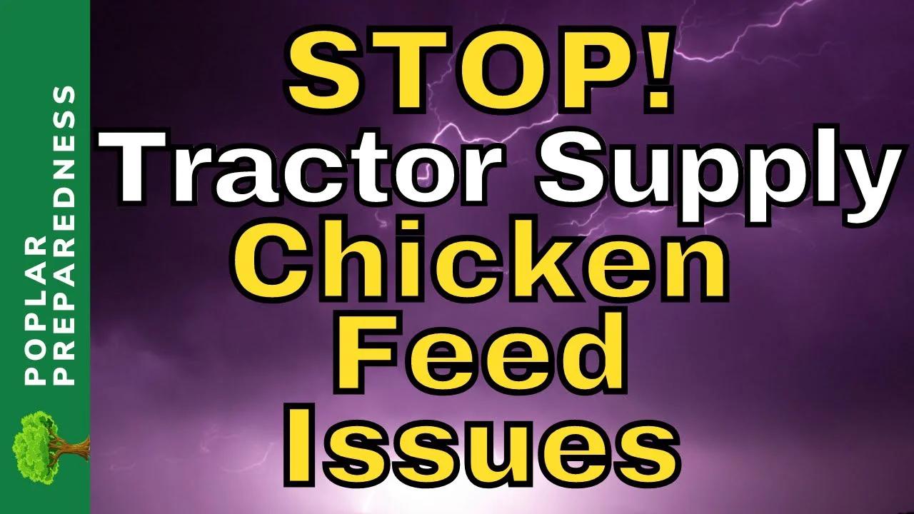 Dozens of Viewer Reports On Tractor Supply Chicken Feed Being Bad ...