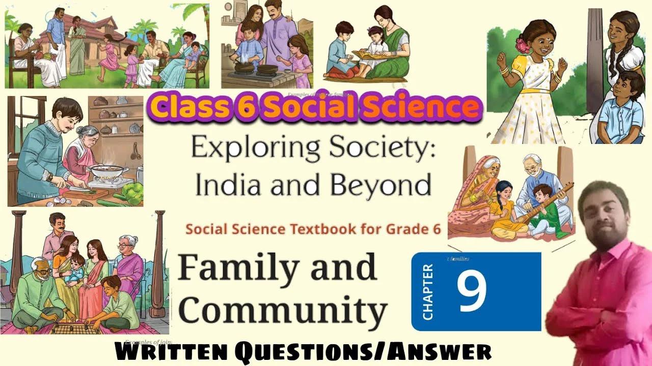 Family and Community | Class 6 SST | Chapter 9 | QUE/ANS | CBSE | NCERT ...