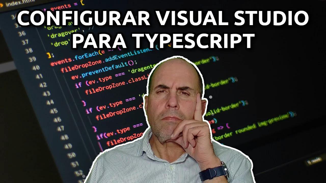 Configurar Visual Studio para programar en TypeScript Configurar Visual Studio para programar en TypeScript