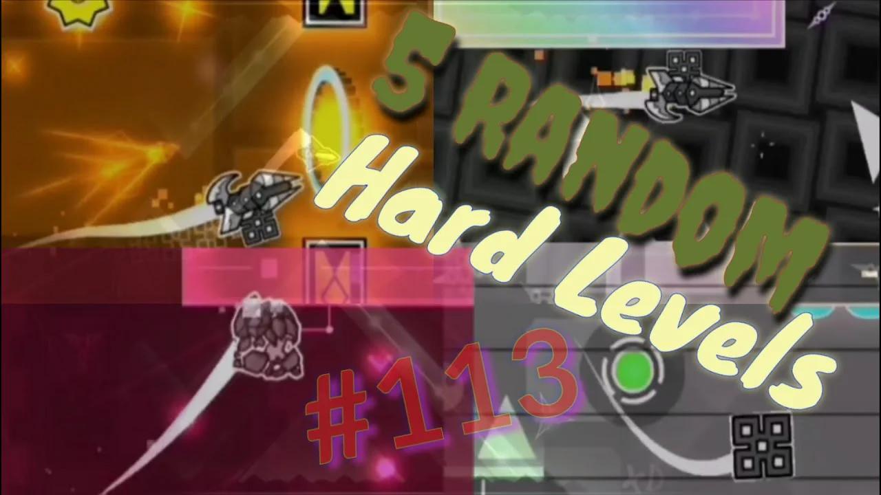 [GD] 5 Random Hard Levels #113 (Mobile)