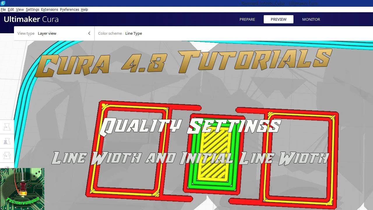 Cura 4.8 Tutorials - Quality Settings - Line Width & Initial LineWidth