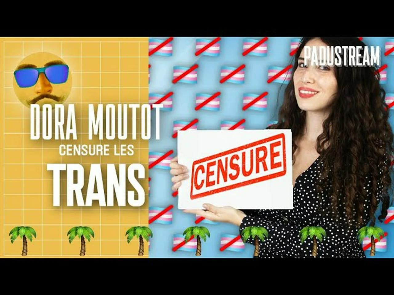 DORA MOUTOT DEMANDE aux FEMMES TRANS de RESTER à LEUR PLACE