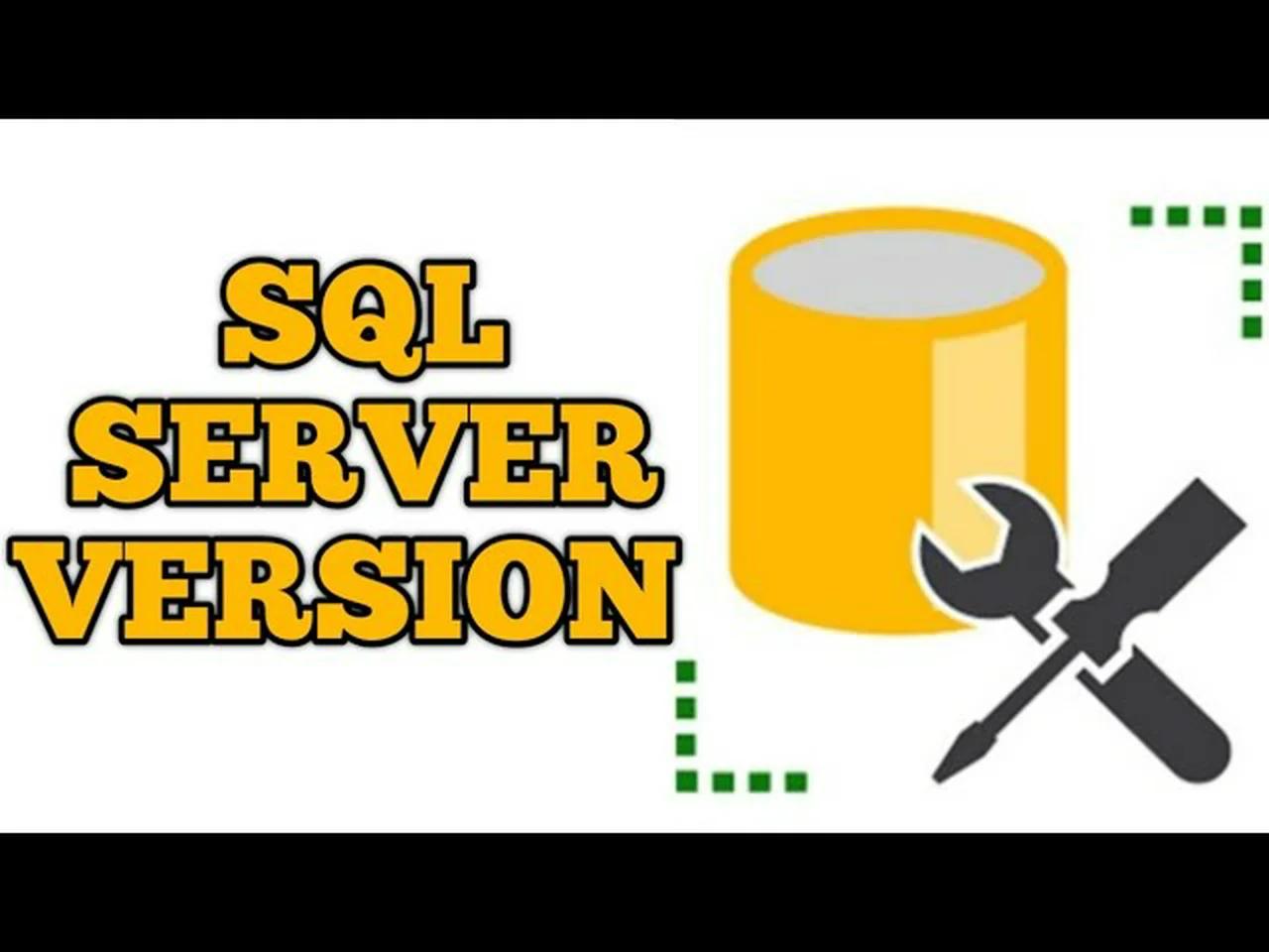 How To Find Your Sql Server Version Mssql Server Tutorial