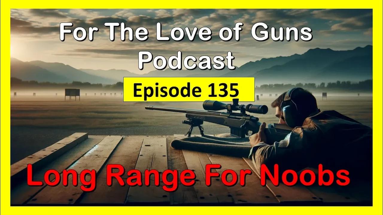 Long Range Shooting for Beginners with The Long Range Reaper
