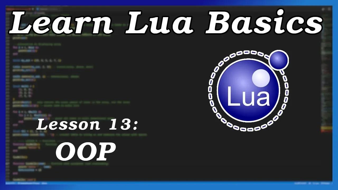 Object Orientated Programming Lua Basics Part 13 3088