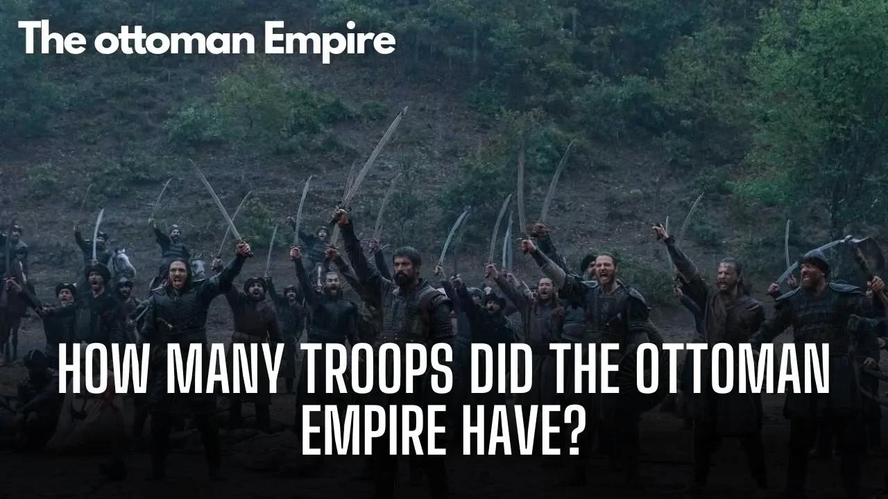 How many troops did the Ottoman Empire have? | Military ranks of the ...