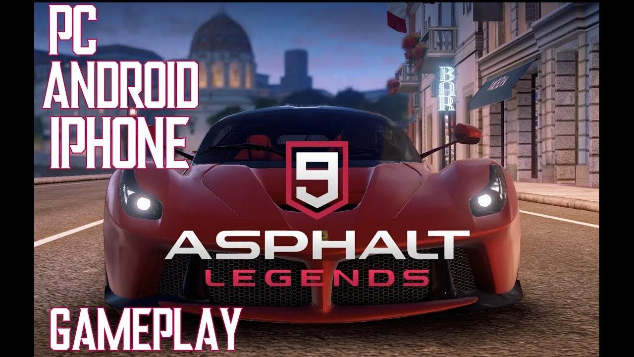 ASPHALT 9 LEGENDS GAMEPLAY PC ANDROID E IPHONE "COM CHEELL"