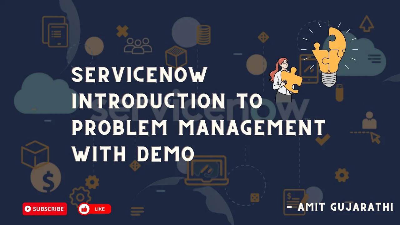 Unleashing the Power of ServiceNow Problem Management: Resolving Root ...
