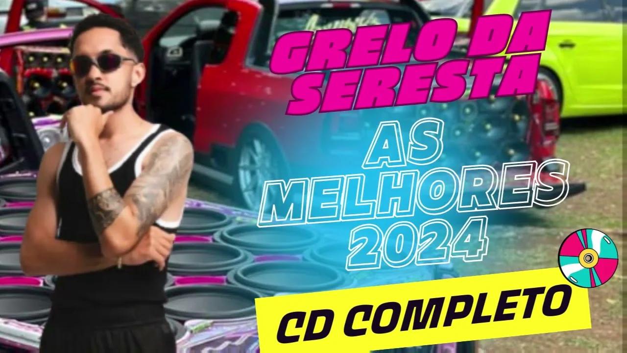 GRELO DA SERESTA 2024 CD COMPLETO | É O GRILO DA SERESTA SÓ FÉ, VIDA ...