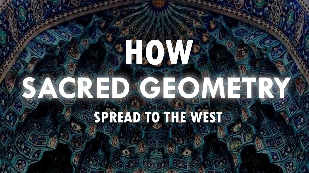 How Sacred Geometry Spread to the West