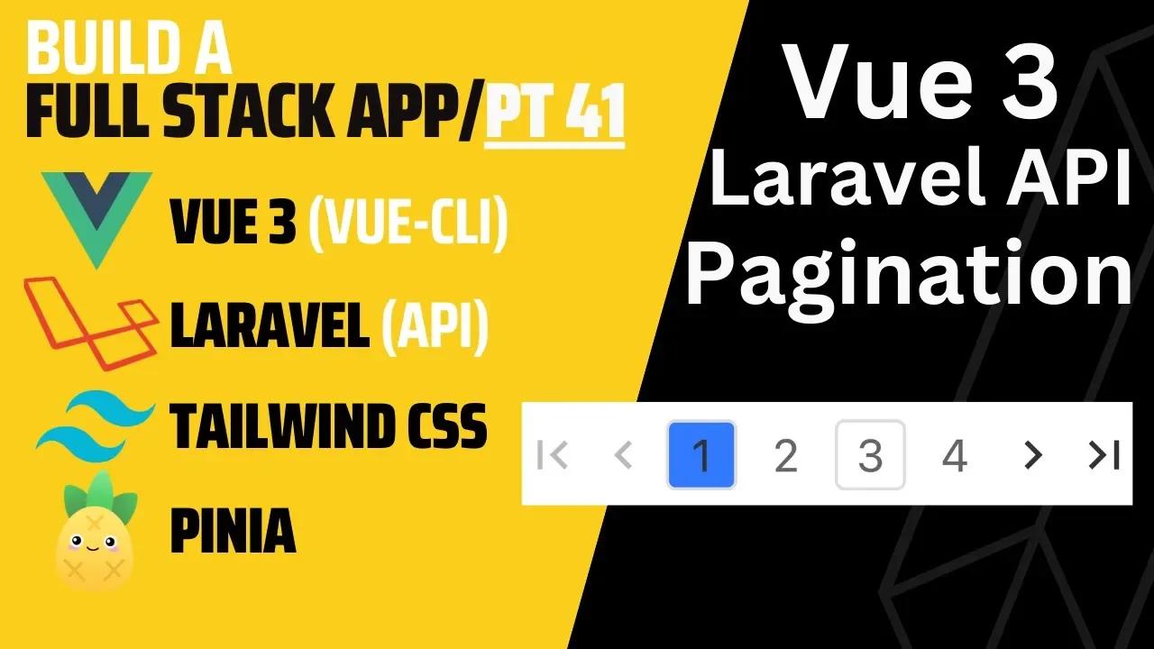 Vue 3 Pagination With Laravel Api And Tailwind Css Laravel 9 Vue Cli Pt 41