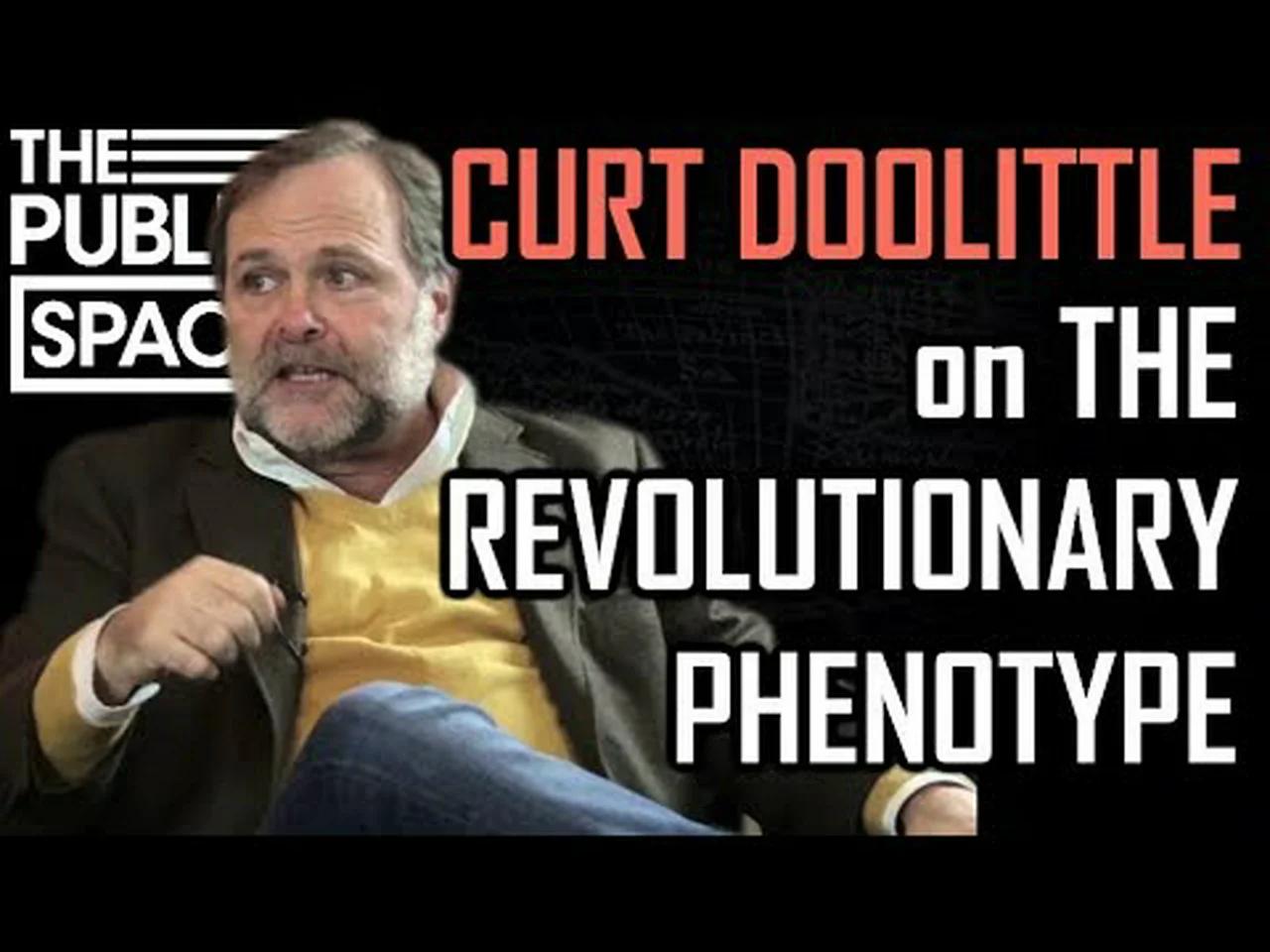Curt Doolittle on The Revolutionary Phenotype | TPS #260