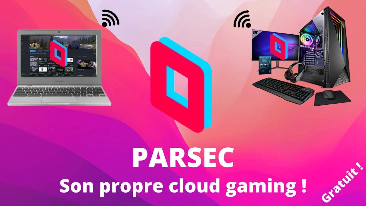 Comment crée son propre cloud gaming avec Parsec ! (La puissance de sa ...