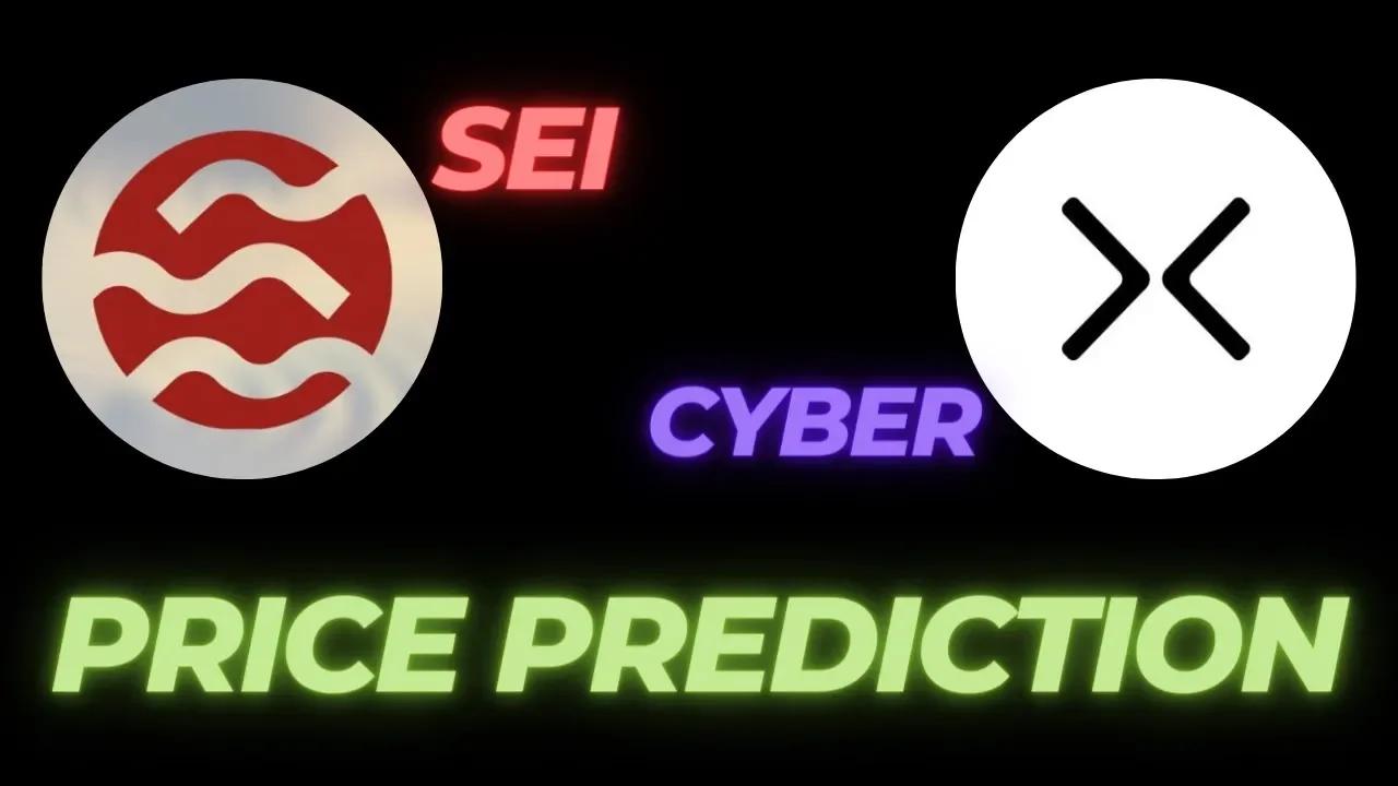 SEI and CYBER Price Prediction | Launching on Binance
