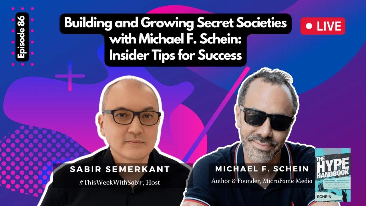 Secret Societies: Building and Growing them with Michael F. Schein ...