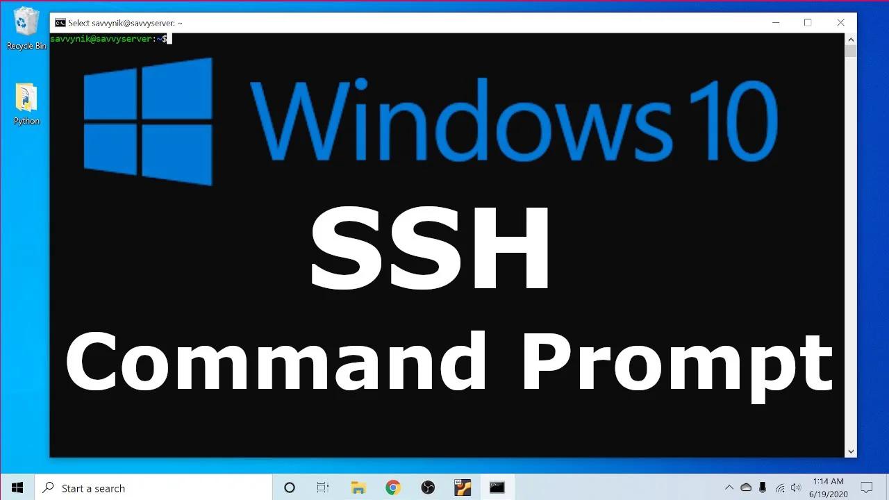 SSH Client on Windows 10 Using the Command Prompt | SSH from Windows to ... SSH Client on Windows 10 Using the Command Prompt | SSH from Windows to ...