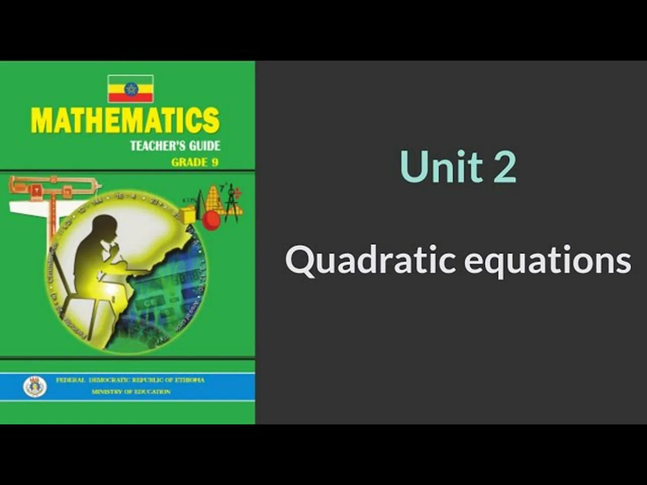 Ethiopian Grade 9 Maths Unit 2 Quadratic equations