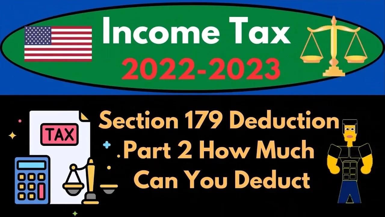Section 179 Deduction Part 2 How Much Can You Deduct 6541 Income Tax Preparation 2022 - 2023