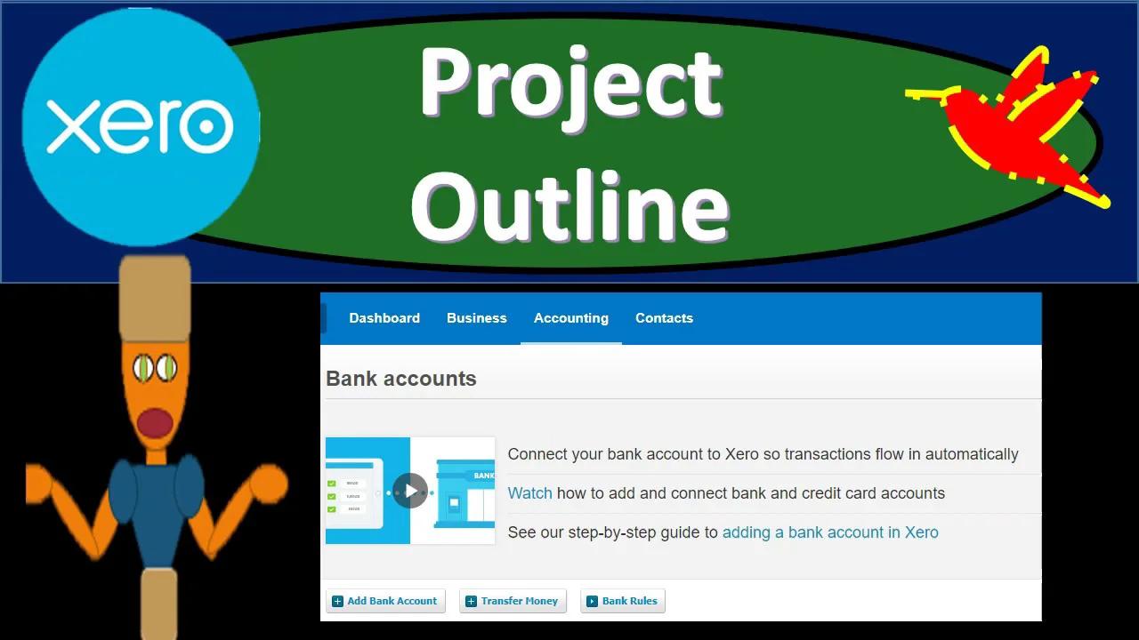 Project Outline 320 Xero Accounting Software 2020