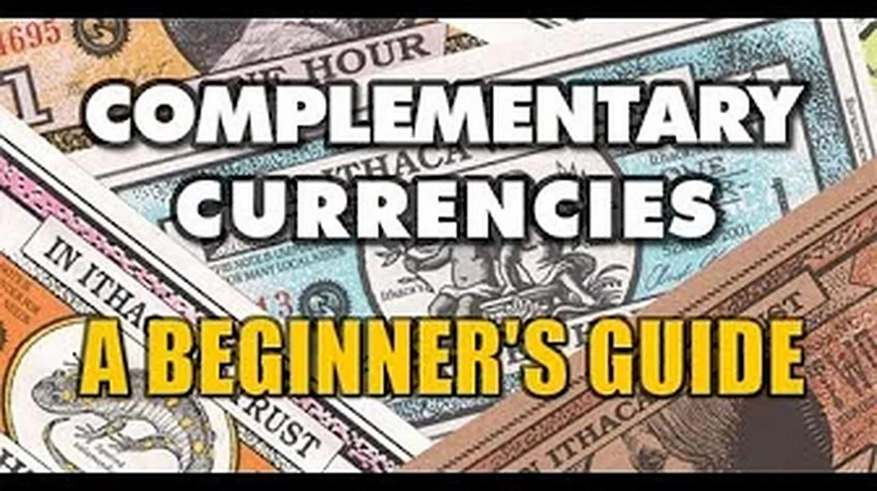 Complementary Currencies: A Beginner's Guide