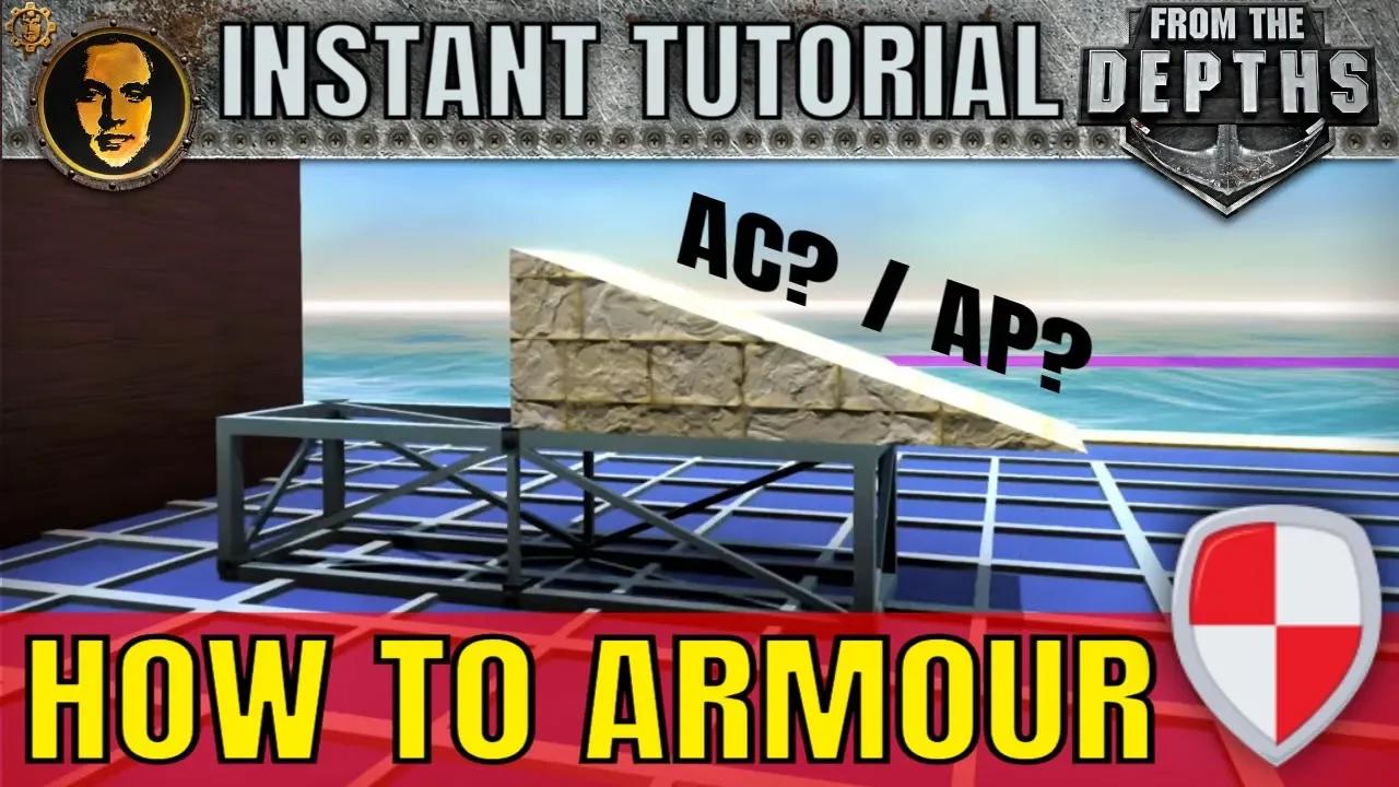 How Armour Works & How to Armour - From The Depths INSTANT Tutorial