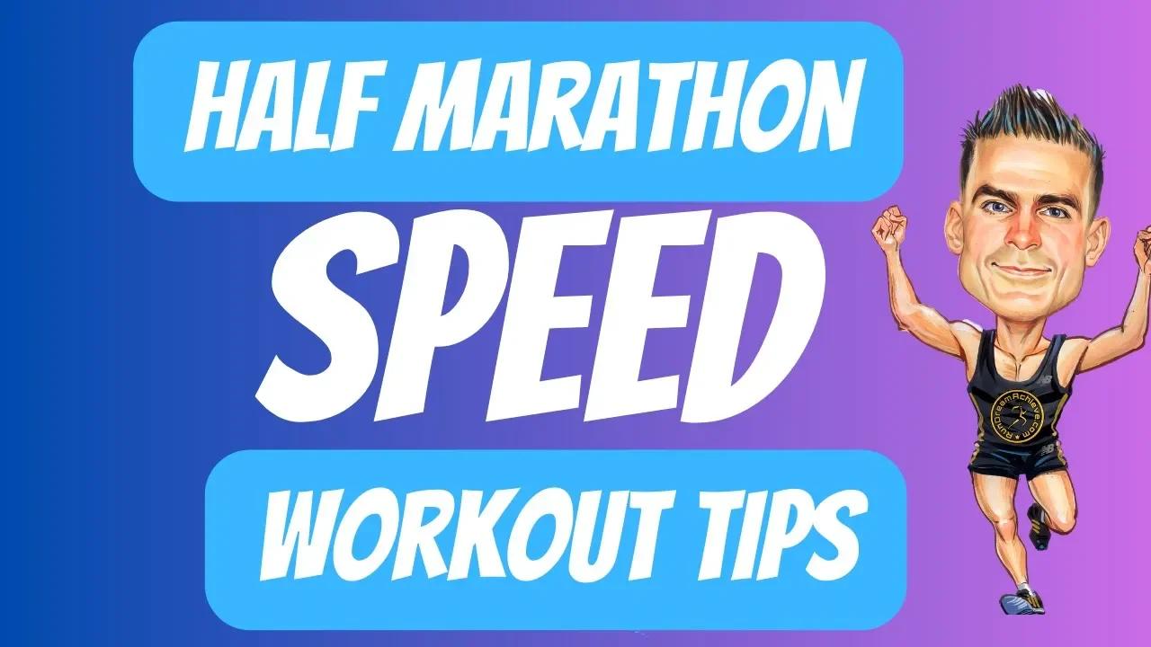My Top 4 Half Marathon Speed Workout Tips to PR