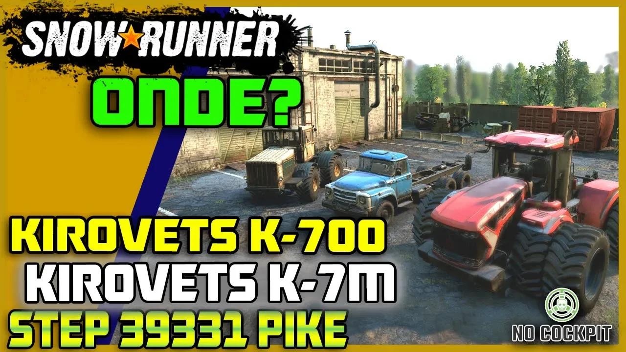 SNOWRUNNER | COMO CONSEGUIR OS KIROVETS K700 KIROVETS K-7M E O STEP ...