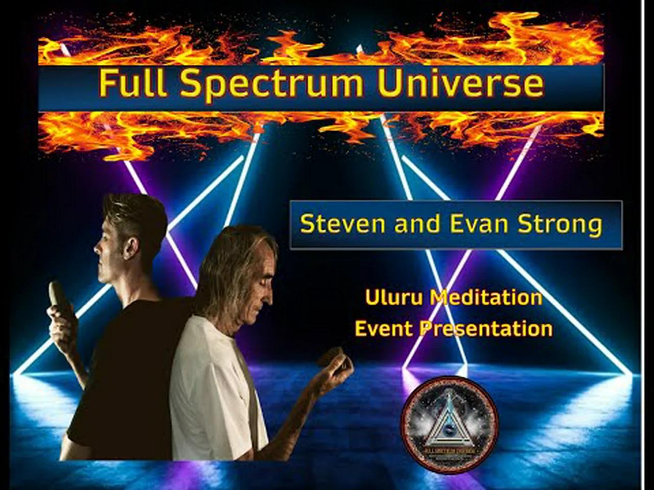 Steven And Evan Strong - Uluru Meditation Event - July 11th Milestone Event