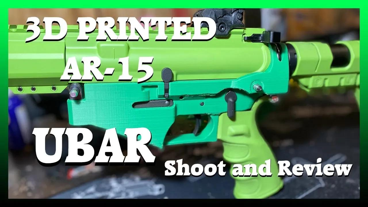 3D Printed AR15! The Ubar!! Shoot and Review!