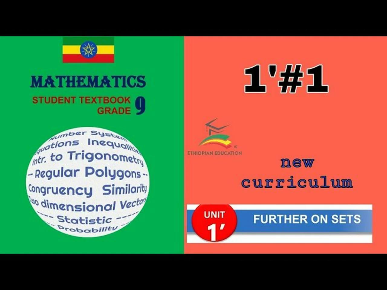 Ethiopian Grade 9 Maths 1#1 Further on Sets | new curriculum